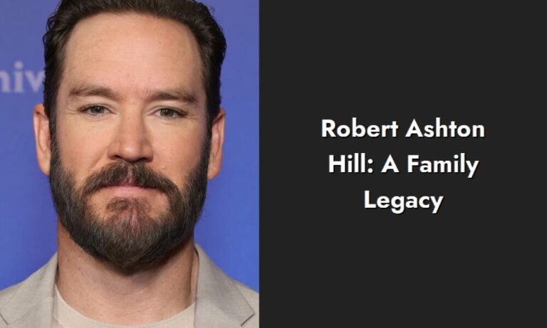 Robert Ashton Hill: A Family Legacy - Luckily Mag